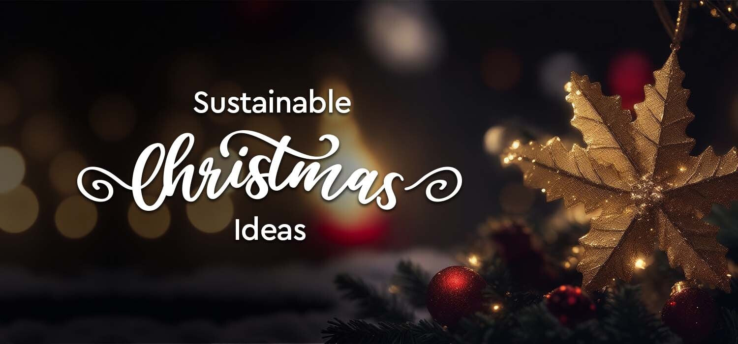 20 Ideas To Celebrate A Sustainable Christmas This Year – Fomin